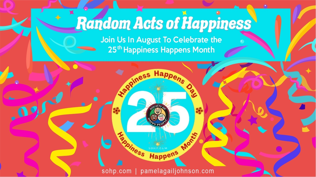 Happiness Happens 2025 - Society Of Happy People